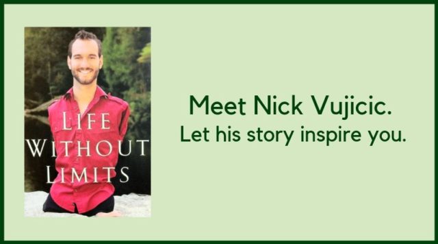 No Arms. No Legs. No Limits! | Blog | R.J. Scherba